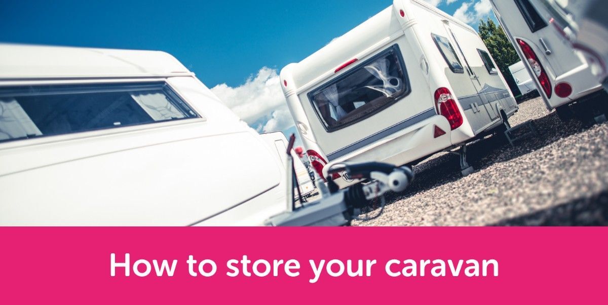 How to Store Your Caravan | Lifesure