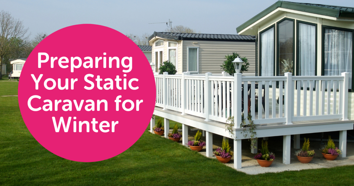 Preparing Your Static Caravan for Winter | Lifesure