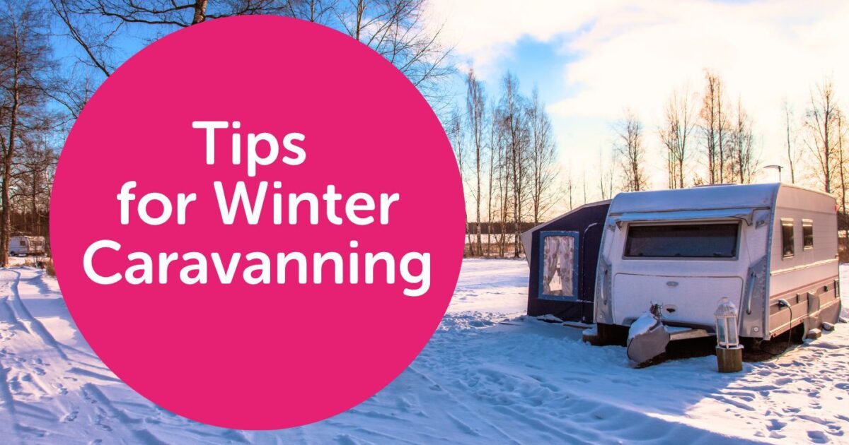 Tips for Winter Caravanning | Lifesure