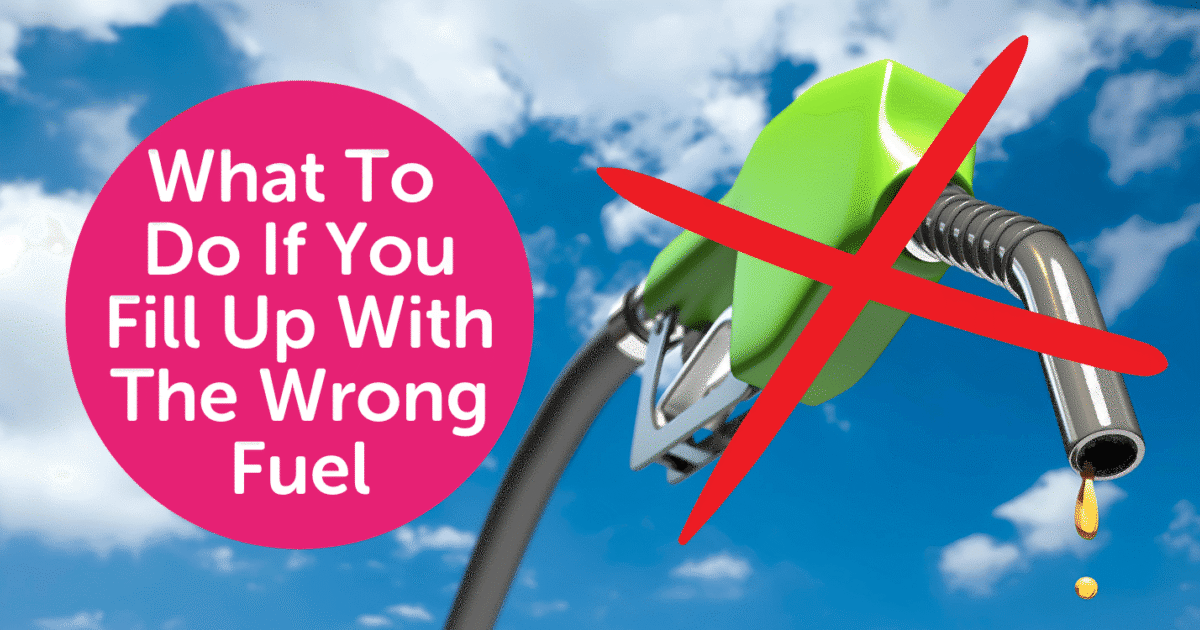What to Do If You Fill Up with the Wrong Fuel | Lifesure